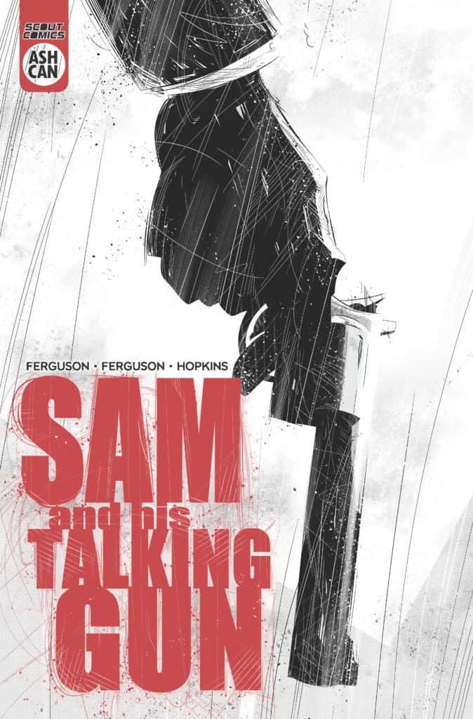 NEWS WATCH: Scout Comics Announces New Series 'Sam and His Talking Gun ...