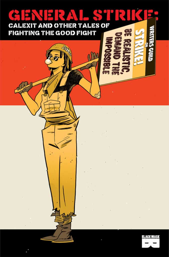Move over Rosie! Get ready for GENERAL STRIKE! From Grant Morrison ...