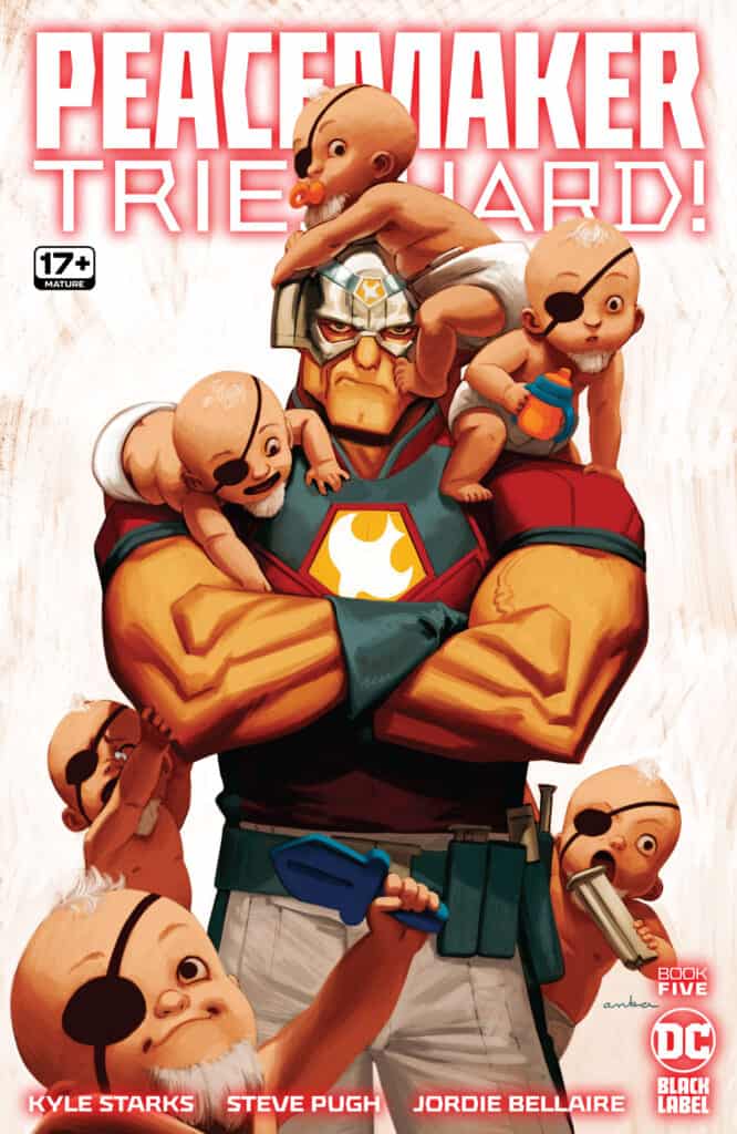 Peacemaker Tries Hard! #5 Preview: To Save A Peacemaker - Comic Watch