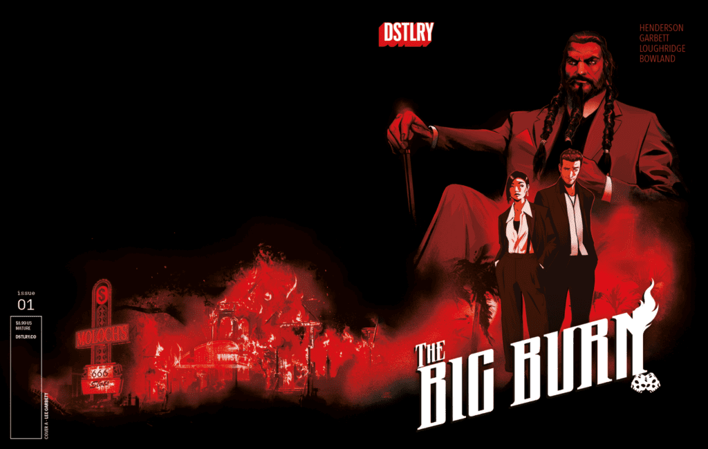 DSTLRY Unveils THE BIG BURN from Lucifer's Joe Henderson and Artist Lee ...