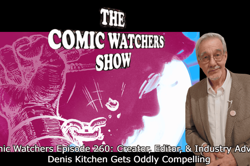 Comic Watch - The latest in all things Comics, Movies, TV, & Anime News