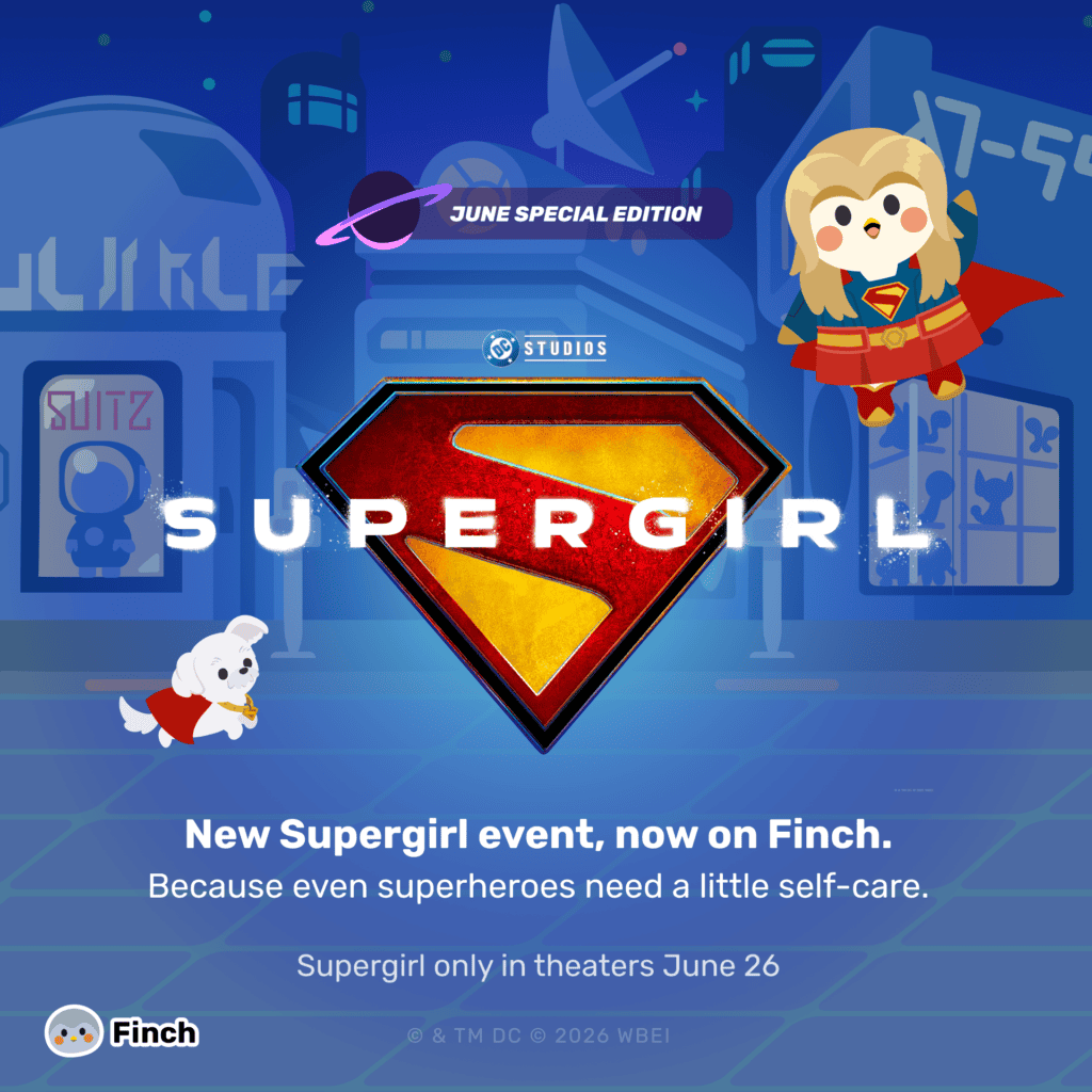 Finch, The Self-Care Mobile App Teams With Supergirl Ahead Of Movie ...
